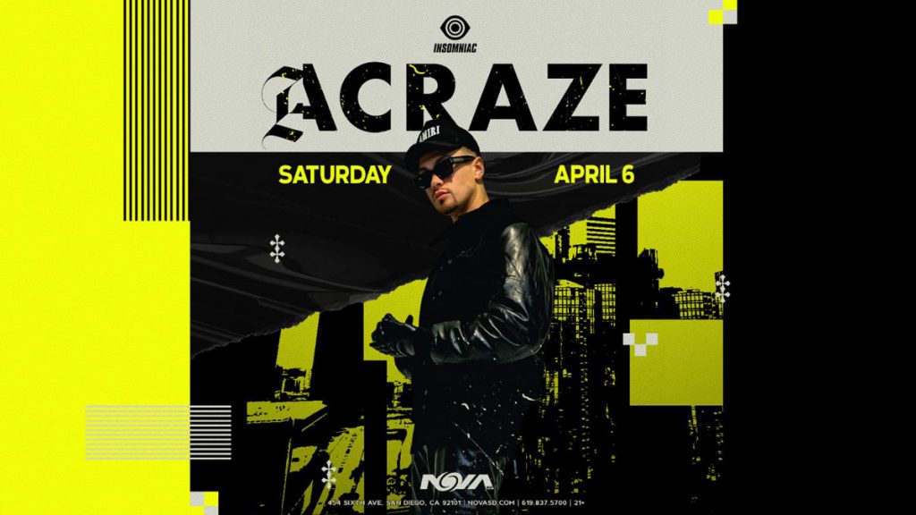 Acraze @ Nova SD (21+)