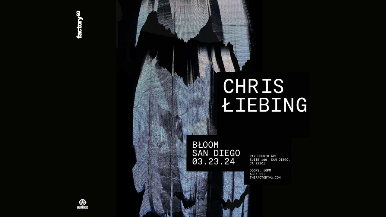 Factory 93 presents: Chris Liebing @ Bloom Nightclub (21+)